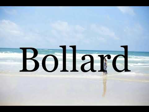 How To Pronounce Bollard🌈🌈🌈🌈🌈🌈Pronunciation Of Bollard