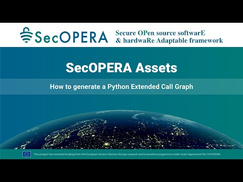 SecOPERA Assets Demo Series - How to generate a Python Extended Call Graph