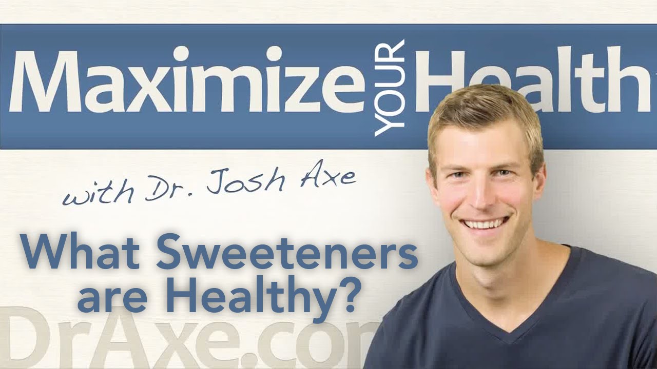 What Sweeteners Are Healthy?