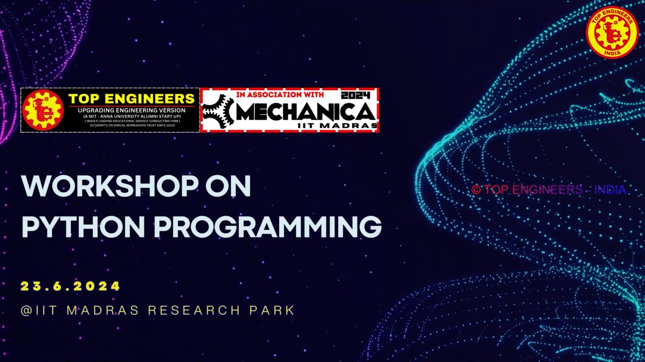 PYTHON PROGRAMMING WORKSHOP | TOP ENGINEERS | 23.6.2024