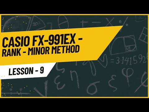 Rank of matrix by using minor method by casio FX calculator