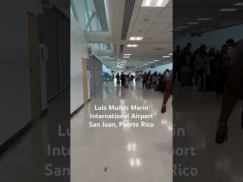 Luis Muñoz Marin International Airport San Juan, Puerto Rico