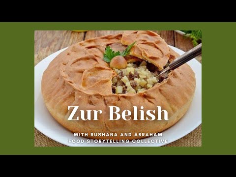 Zur Belish with Rushana and Abraham - Food Storytelling Collective