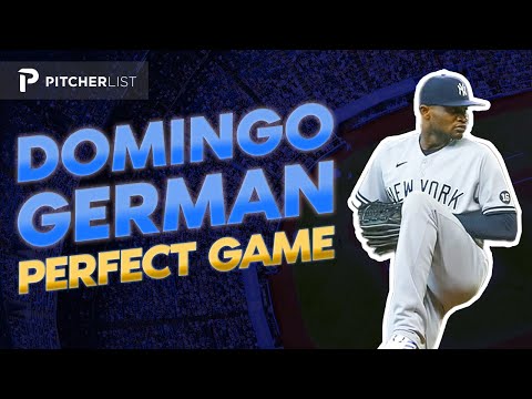 Every Pitch From Domingo Germán's Perfect Game - PITCH BREAKDOWN