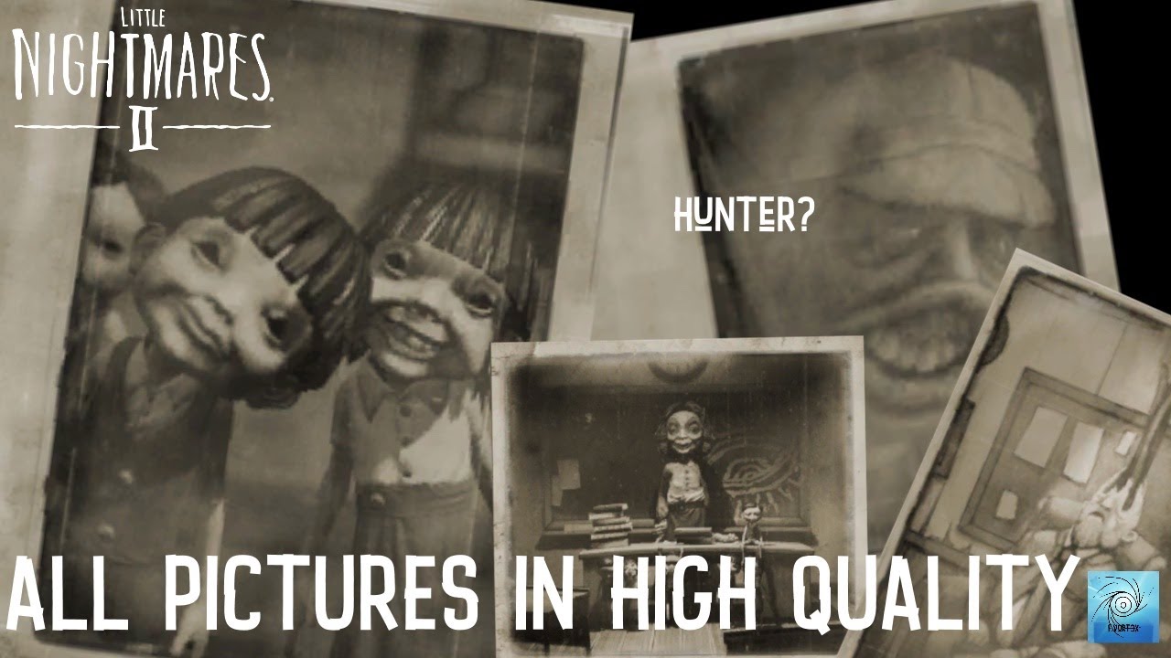 Little Nightmares 2 All Pictures in Game(High quality)