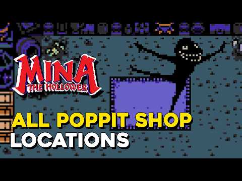 Mina the Hollower: Tutte le posizioni dei poppit