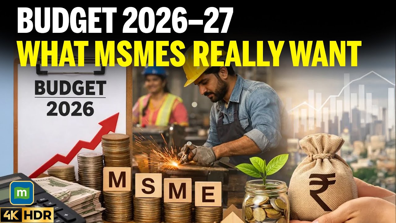 MSME Pre-Budget Expectations | Budget 2026–27 | What MSMEs Want from the Budget