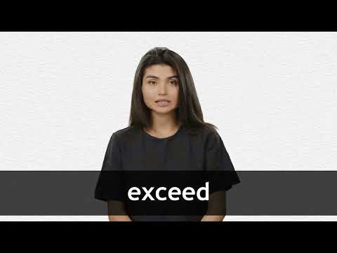 EXCEED - Definition & Translations | Collins English Dictionary