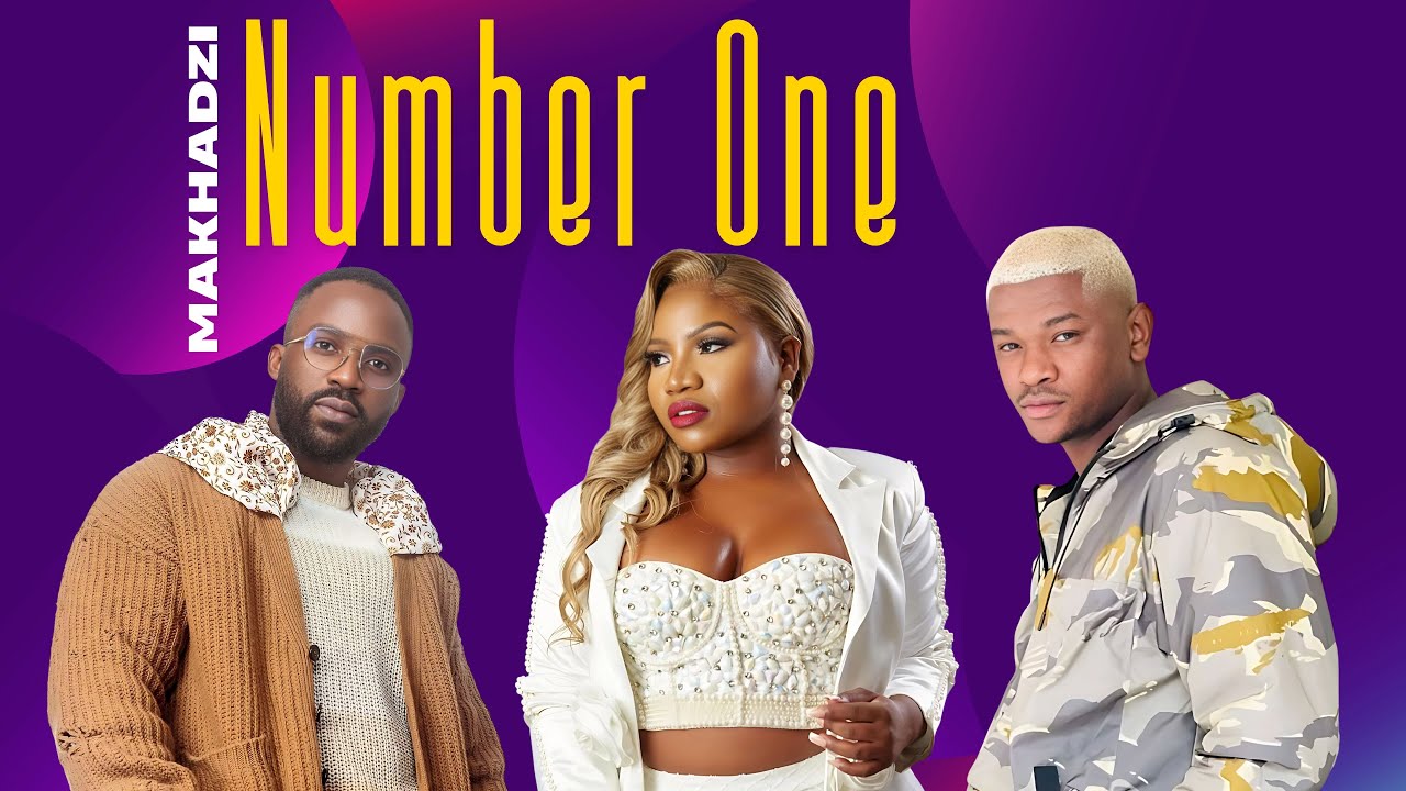 Lyrics & Translations of Number One by Makhadzi & Prince Benza | Popnable
