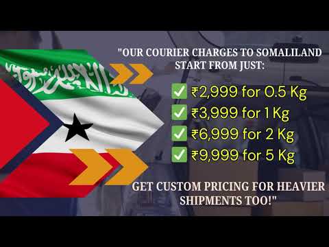 Courier Charges for Somaliland from India | Affordable Per Kg Rates | Global India Express