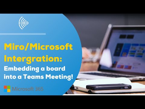 How to Embed a Miro Board In a Microsoft Teams Meeting