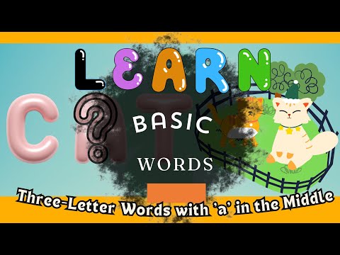 Basic Words | Three-Letter Words with 'a' in the Middle | kids video #kidsvideo #threelittlewords