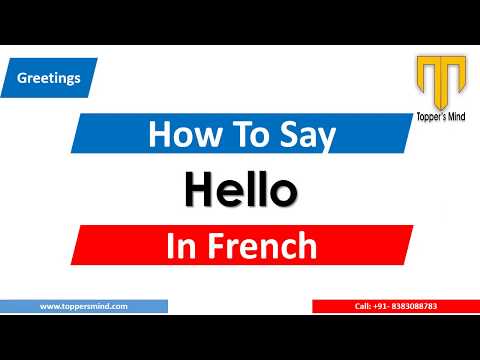 How To Say Hello In French - Bonjour | Salut