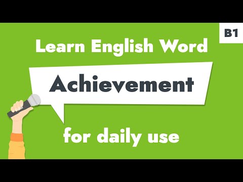 #007 – "Achievement" | Learn B1 English Noun – Celebrate success stories.