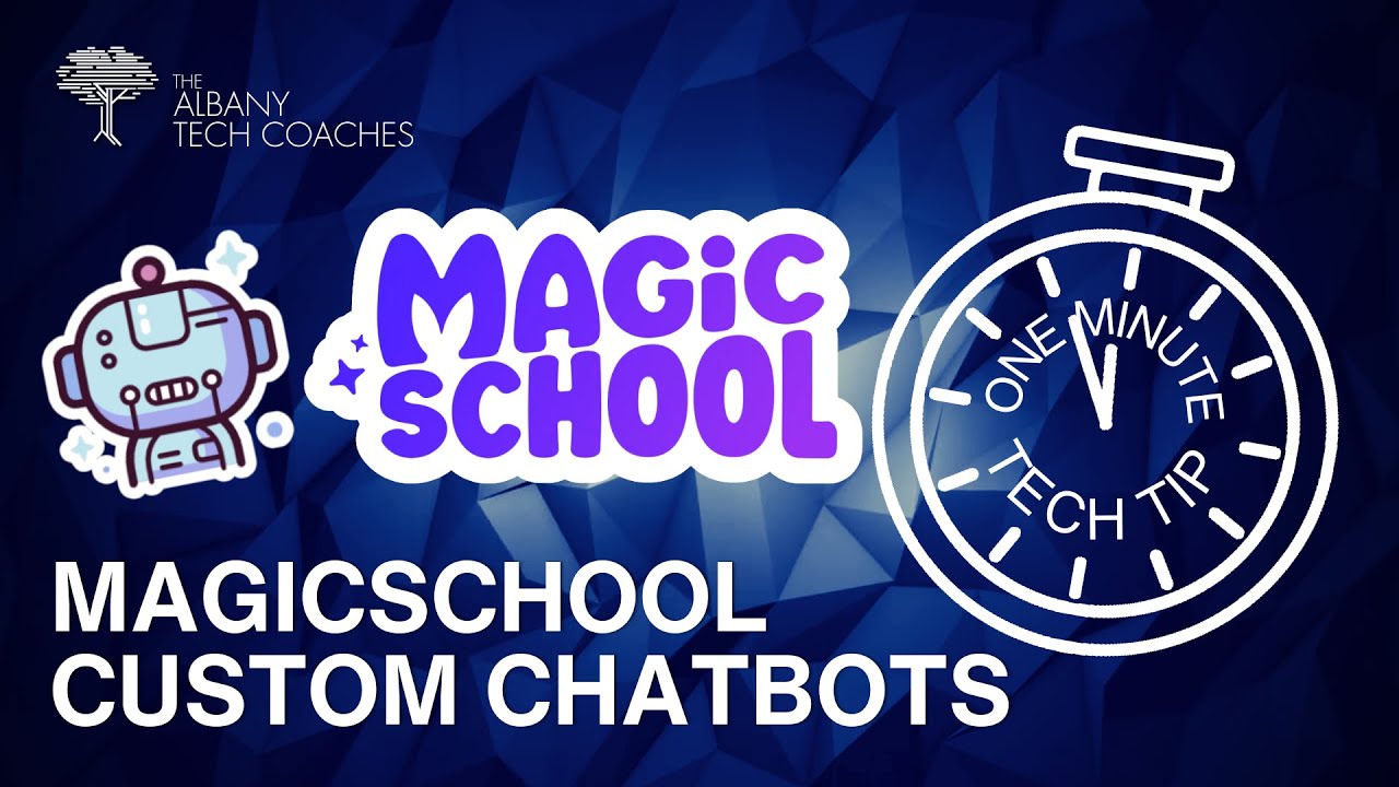 2 Minute Tech Tip- MagicSchool Custom Chatbots