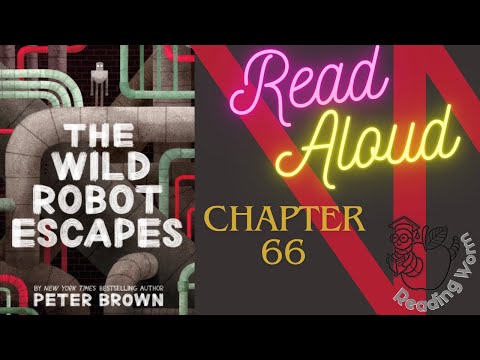 The Wild Robot Escapes Read Aloud Audiobook Online Story Time Children’s Chapter 66 #thewildrobot
