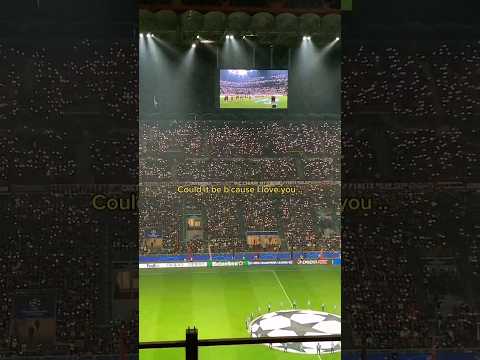 Vibrant AC Milan Sara perche ti amo chant - Lyrics and English subtitles
