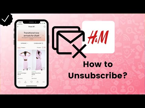 How to Unsubscribe from H&M Newsletter? - H&M Tips