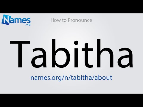How to Pronounce Tabitha