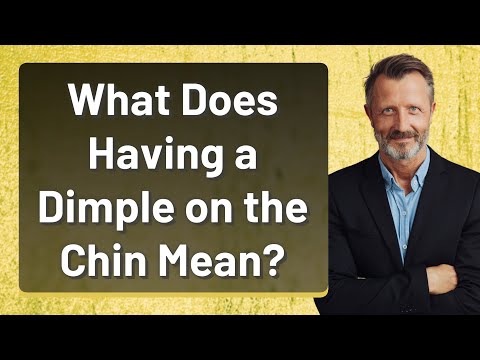 What Does Having a Dimple on the Chin Mean?