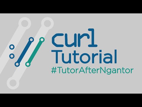 curl Tutorial #TutorAfterNgantor