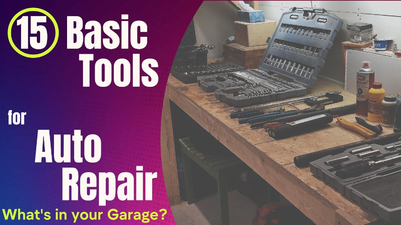 15 Tools for Basic Auto Repair