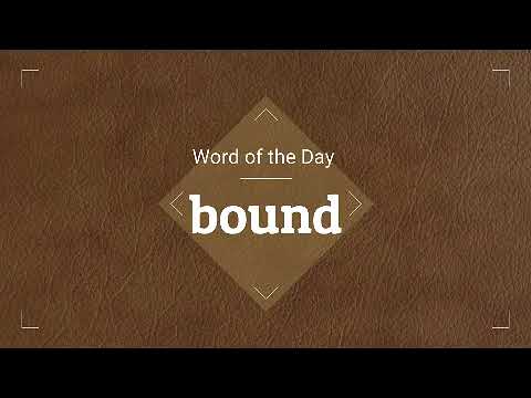 bound: meaning and its usage