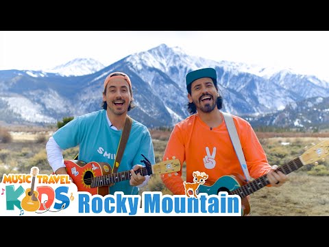 Rocky Mountain | Fun Educational Videos for Children | Music Travel Kids
