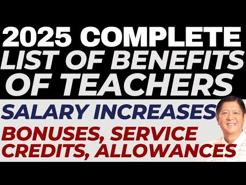 2025 COMPLETE LIST OF TEACHERS' BENEFITS