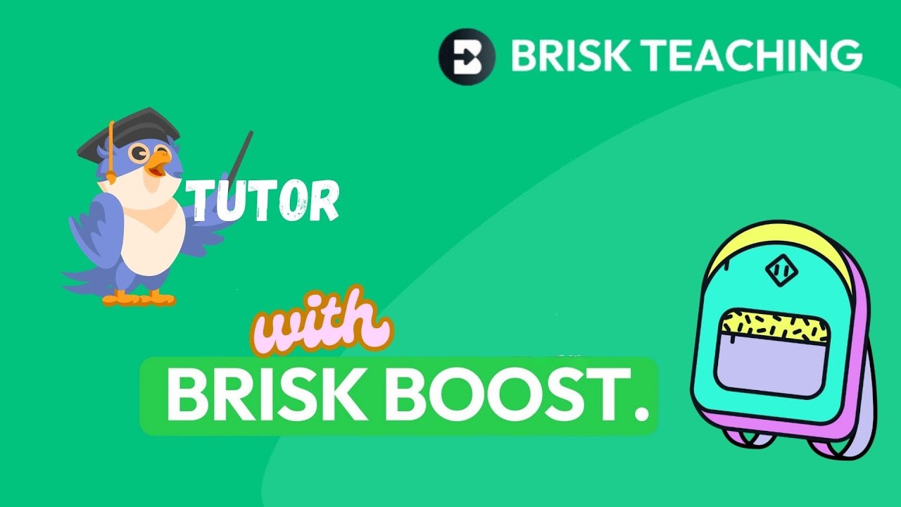 Tutor with Brisk Boost