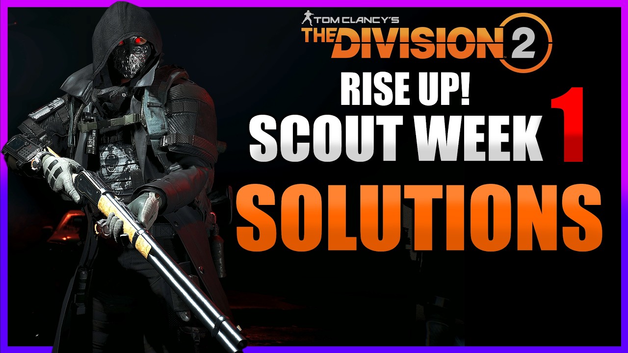 RISE UP! Week 1 Solutions How to complete | The Division 2