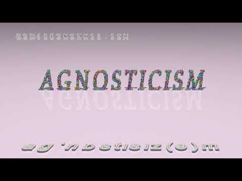 agnosticism - pronunciation