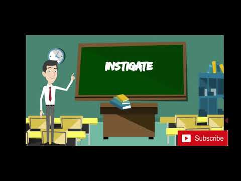 Quick Video! What does 'instigate' mean and examples.
