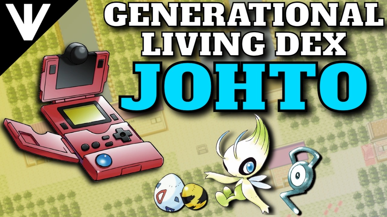 Generational Living Dex: JOHTO