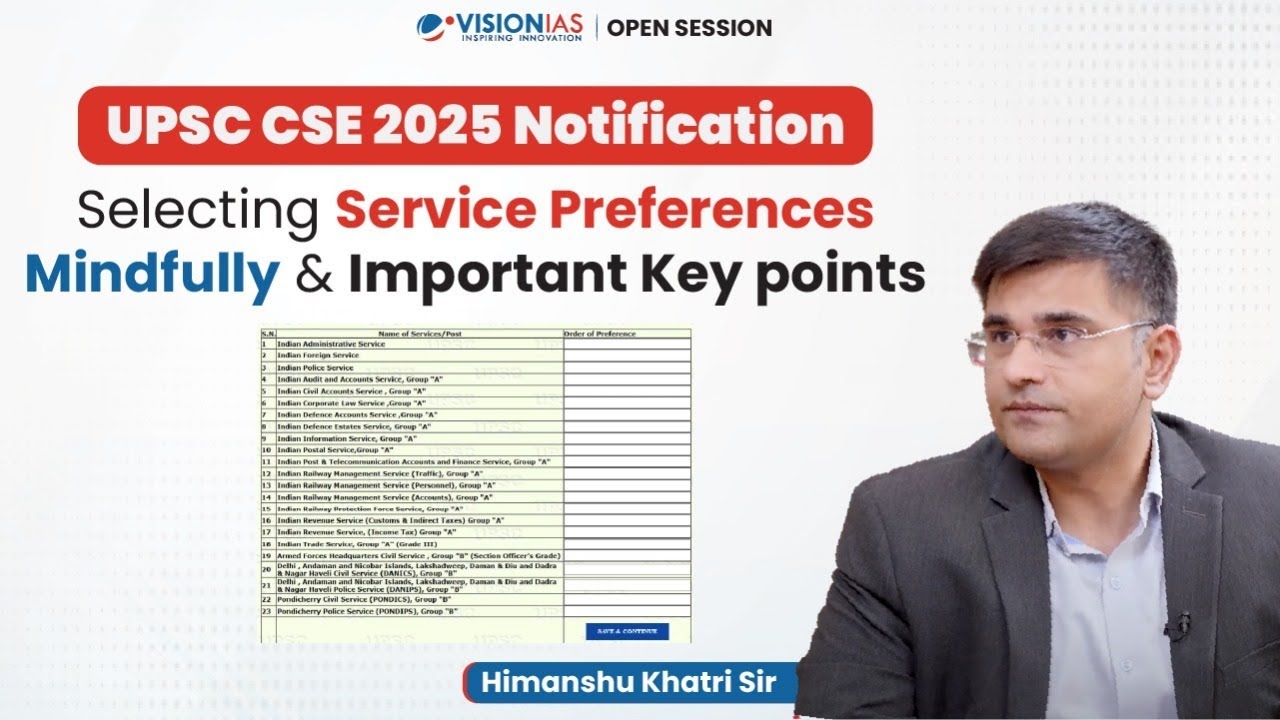UPSC CSE 2025 Notification: Mindful Selection of Service Preferences ...