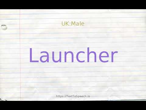 How to pronounce launcher