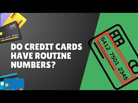 Do Credit Cards have Routing Numbers | Credit Cards Central