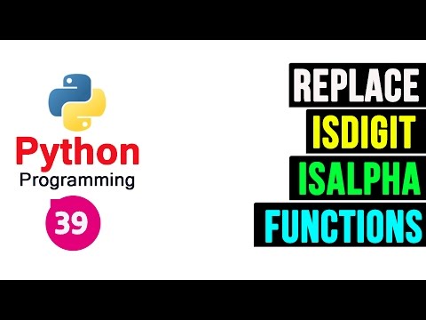 Python Programming Tutorial - String Functions replace isdigit and isalpha