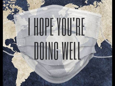 I Hope You're Doing Well
