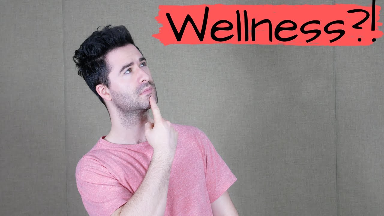 What Is Wellness?