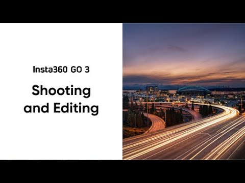 Insta360 GO 3 - Shooting Modes and Insta360 App Tutorial