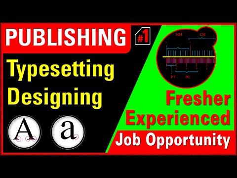 Publishing : Designing : Typesetting : Job Opportunity for Fresher and Experienced
