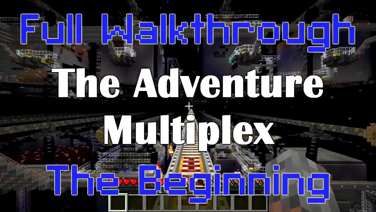 The Beginning - Full Adventure Multiplex Walkthrough