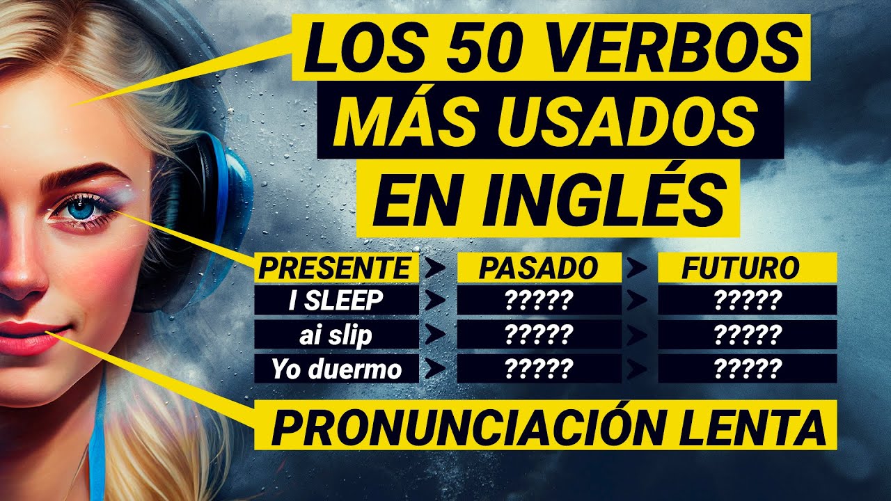 ✅COMO APRENDER VERBOS en INGLÉS FÁCIL Y RÁPIDO  👉  Los VERBOS en INGLÉS que NECESITAS SABER