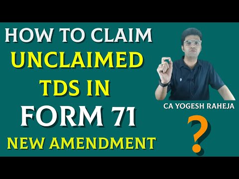 Form 71 | Income tax | Refund of Unclaimed TDS | Carry Forward & Brought Forward of TDS in ITR