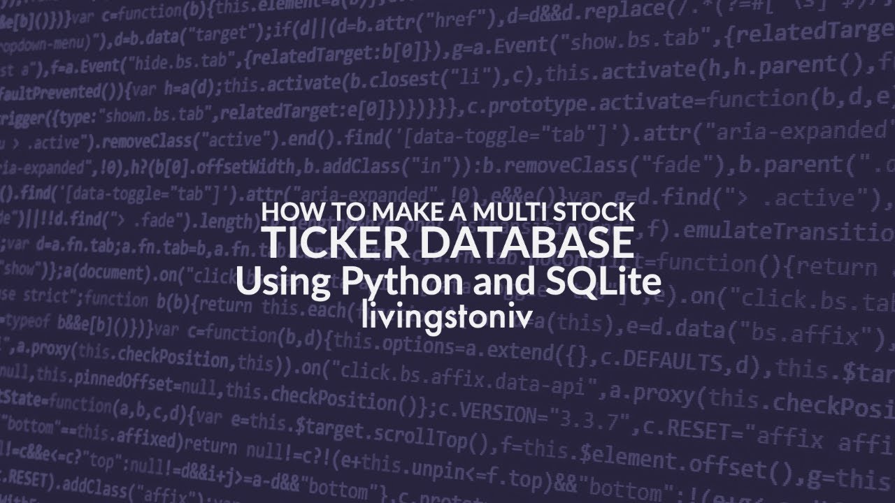 How To Make Multi Stock Historical Price Database Using Python and SQLite