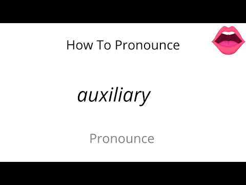 How to pronounce auxiliary