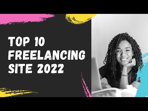 10 Best Freelance Websites to Find Work in 2022