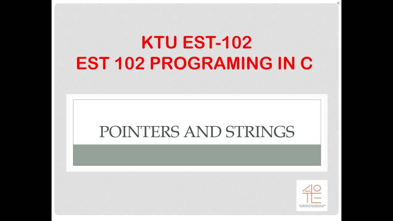Pointers to String ~~Programming in C~~KTU~~EST-102