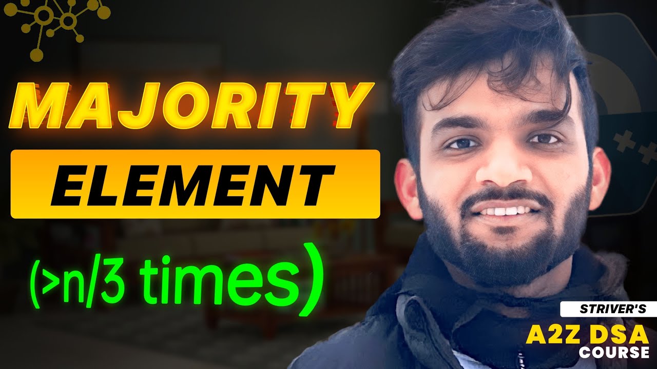 Majority Element II | Brute-Better-Optimal